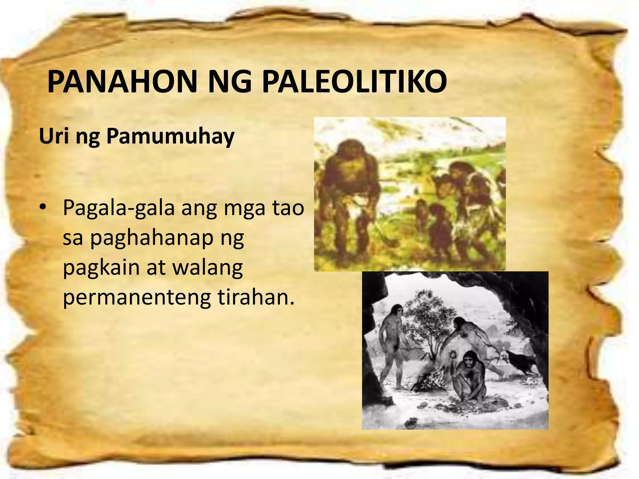 PAG-UNLAD NG KULTURA NG SINAUNANG TAO: PANAHON NG BATO | PPTX