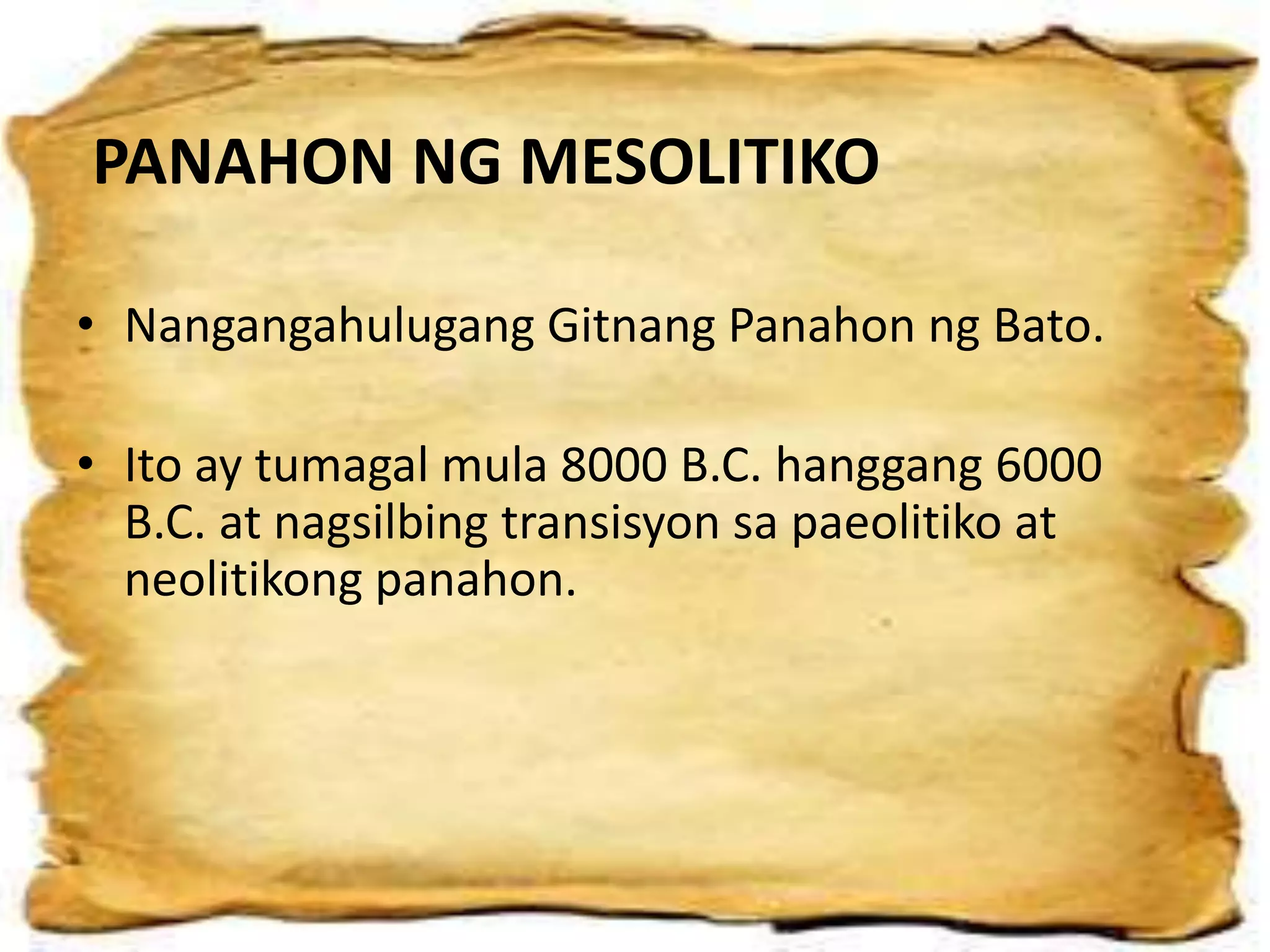 PAG-UNLAD NG KULTURA NG SINAUNANG TAO: PANAHON NG BATO | PPTX