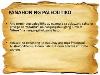 PAG-UNLAD NG KULTURA NG SINAUNANG TAO: PANAHON NG BATO | PPTX