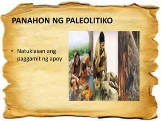 PAG-UNLAD NG KULTURA NG SINAUNANG TAO: PANAHON NG BATO | PPTX