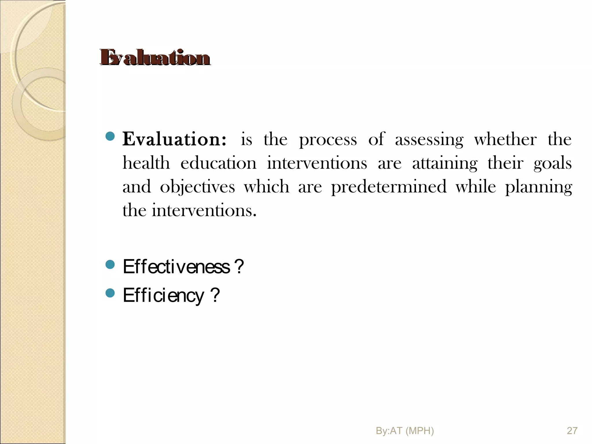 Planning, implementation, monitoring and evaluation of health education ...