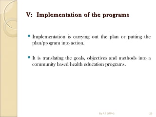 Planning, implementation, monitoring and evaluation of health education ...