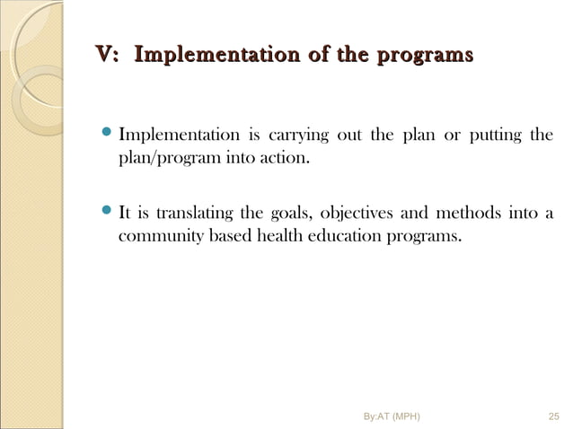 Planning, implementation, monitoring and evaluation of health education ...
