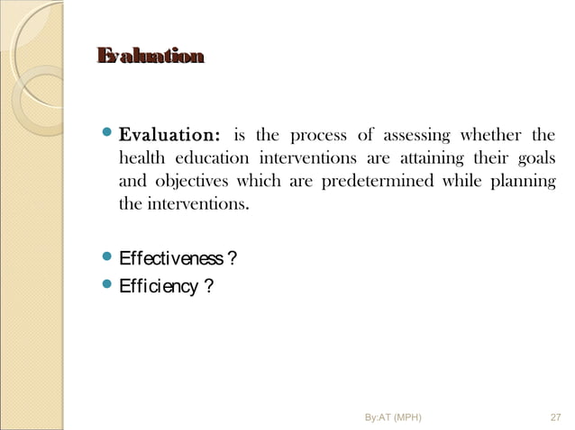 Planning, implementation, monitoring and evaluation of health education ...