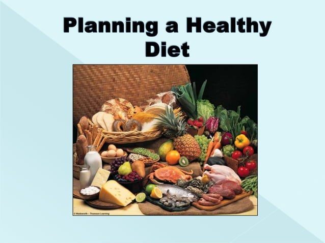 Planning a Healthy balanced diet | PPTX | Nutrition | Healthy Living