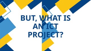 Planning-and-Designing-an-ICT-Project.pptx