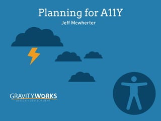 Planning for a11y | PPT
