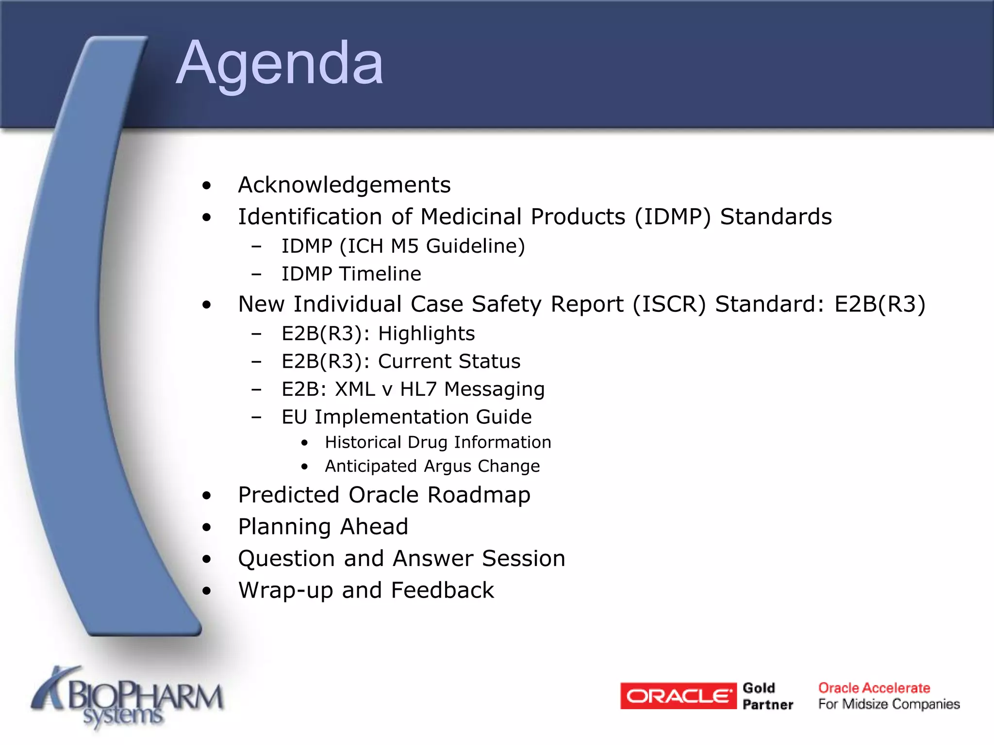 Planning for the New Individual Case Safety Report (ICSR) International Standard & Upcoming ICSR ...