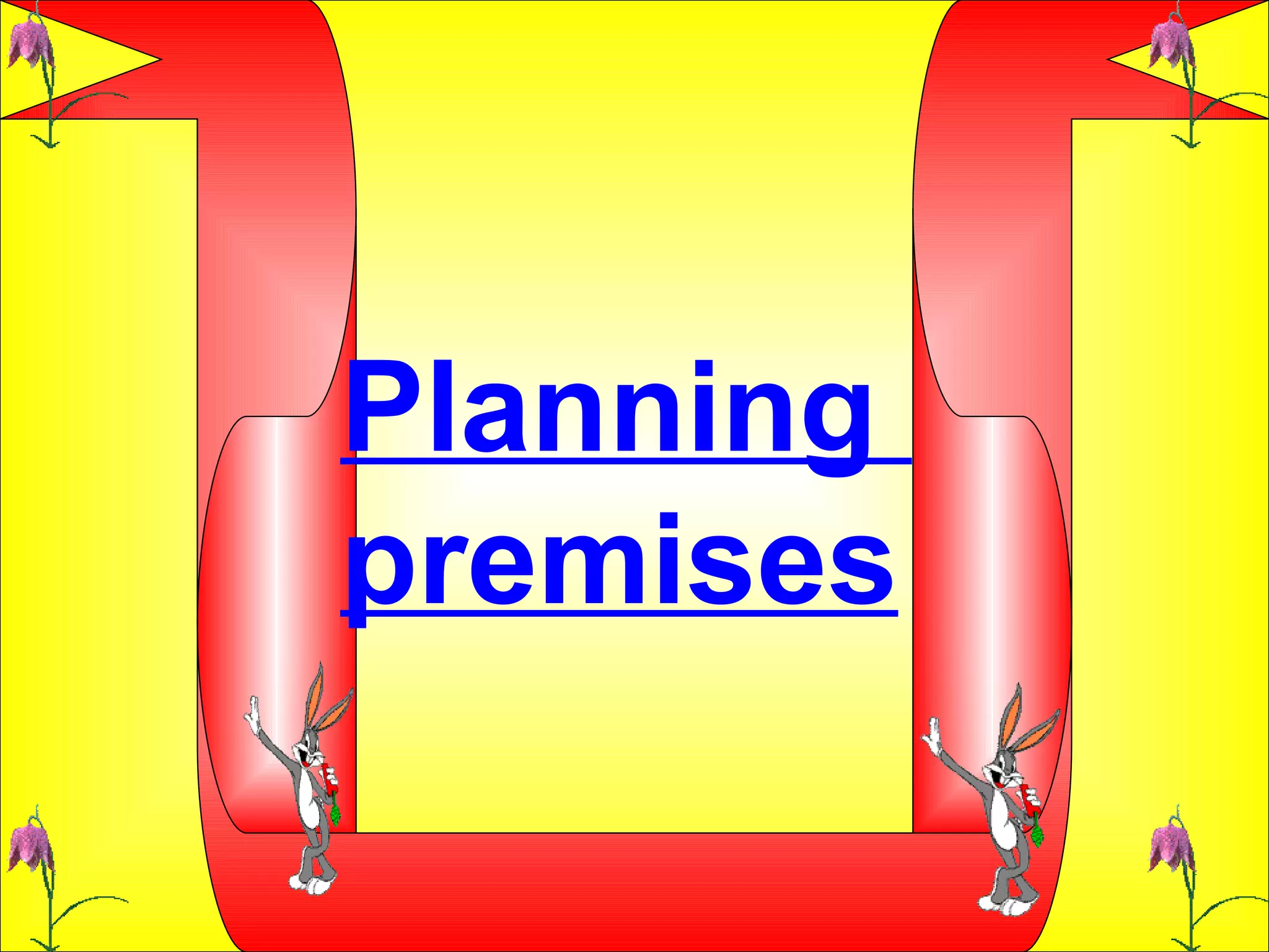 Planning Premises | PPT