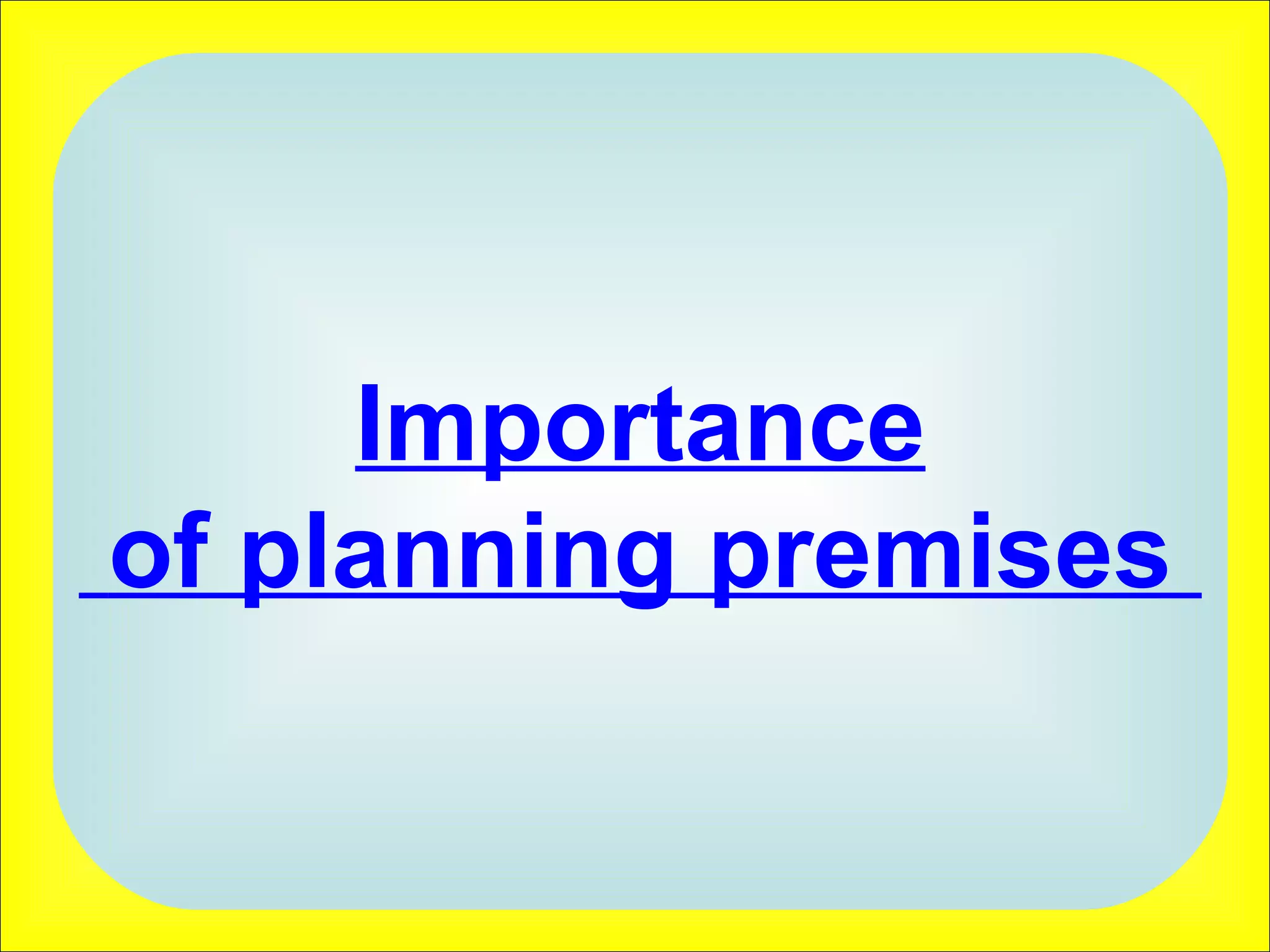 Planning Premises | PPT