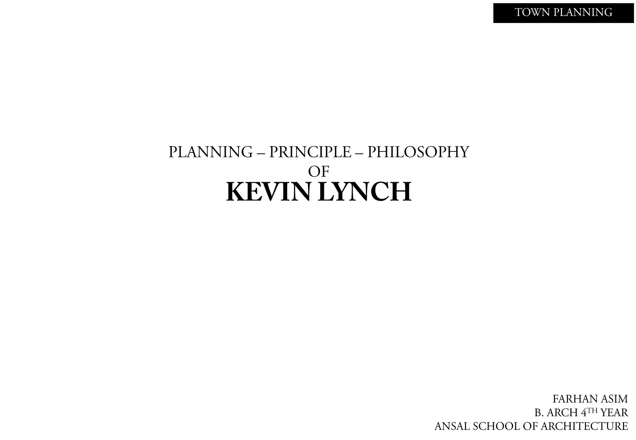 Planning principle-philosophy of kevin lynch | PDF