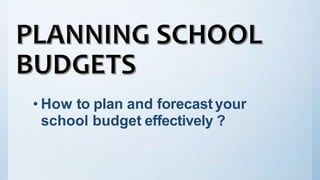 PLANNING-SCHOOL-BUDGET (3).pptx