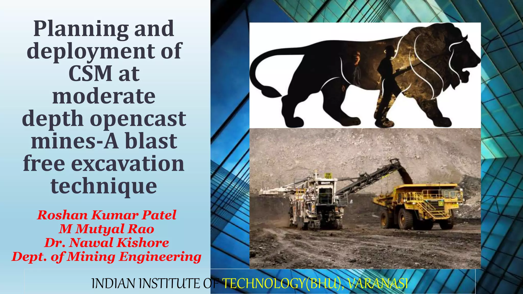 Planning and deployment of CSM at moderate depth opencast mines-a blast ...