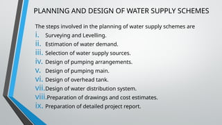 PLANNING AND DESIGNING OF WATER SUPPLY SCHEMES.pptx