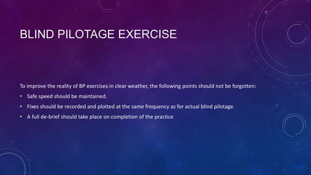 PLANNING AND EXECUTION OF BLIND PILOTAGE.pptx | Cruises | Travel Type