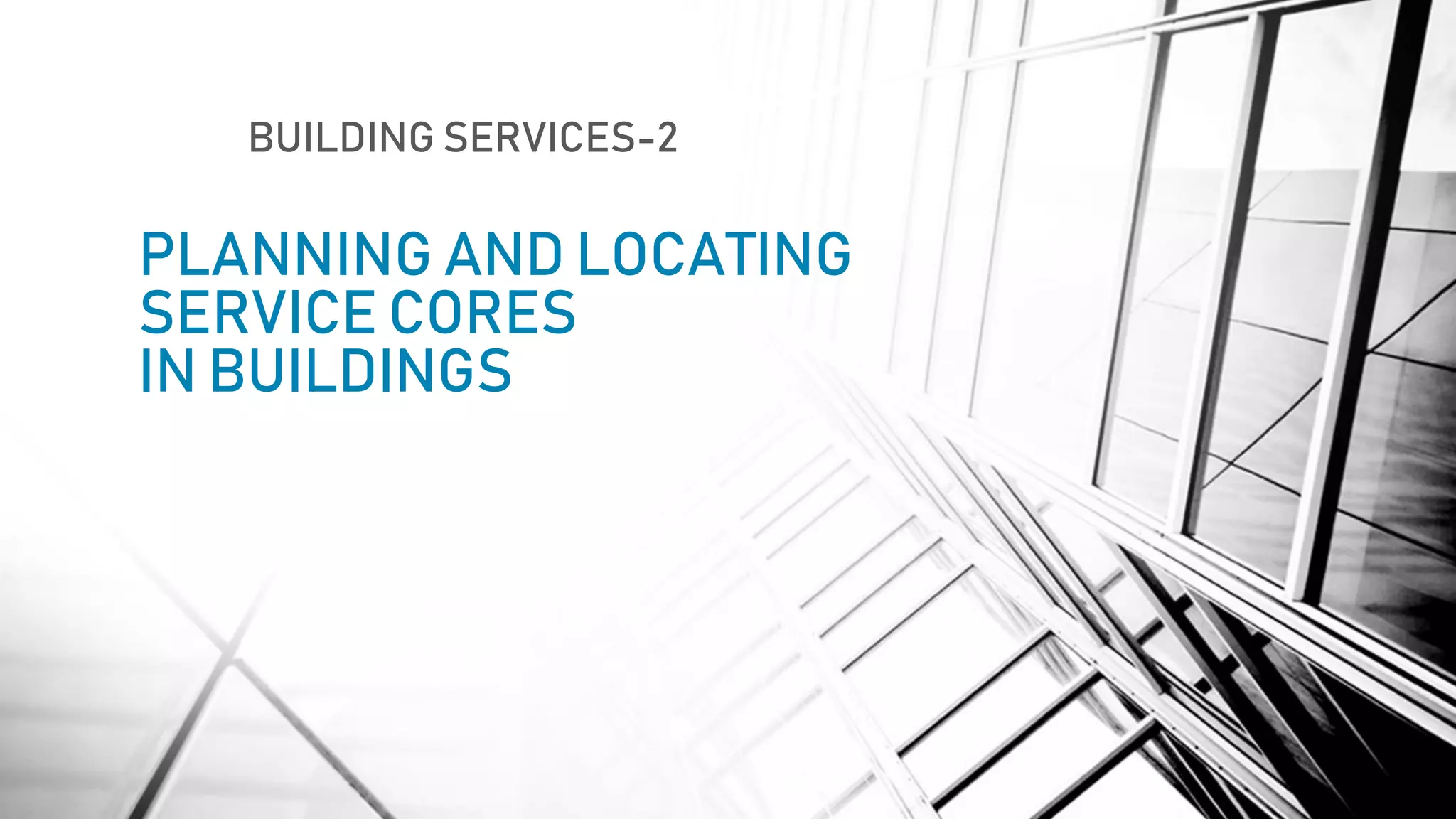 Planning and locating service cores. | PDF