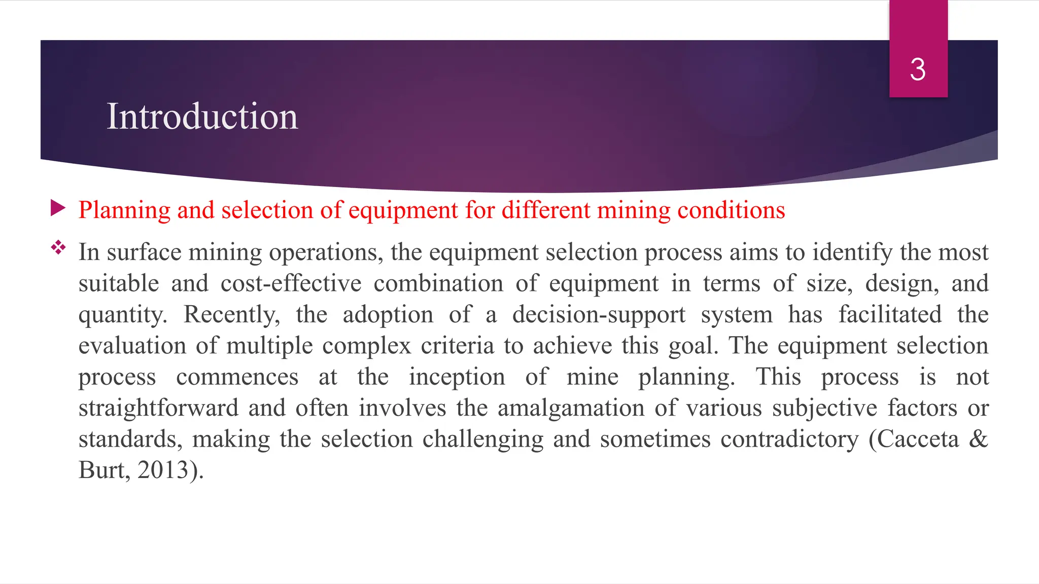 Planning and selection of equipment for different mining conditions ...
