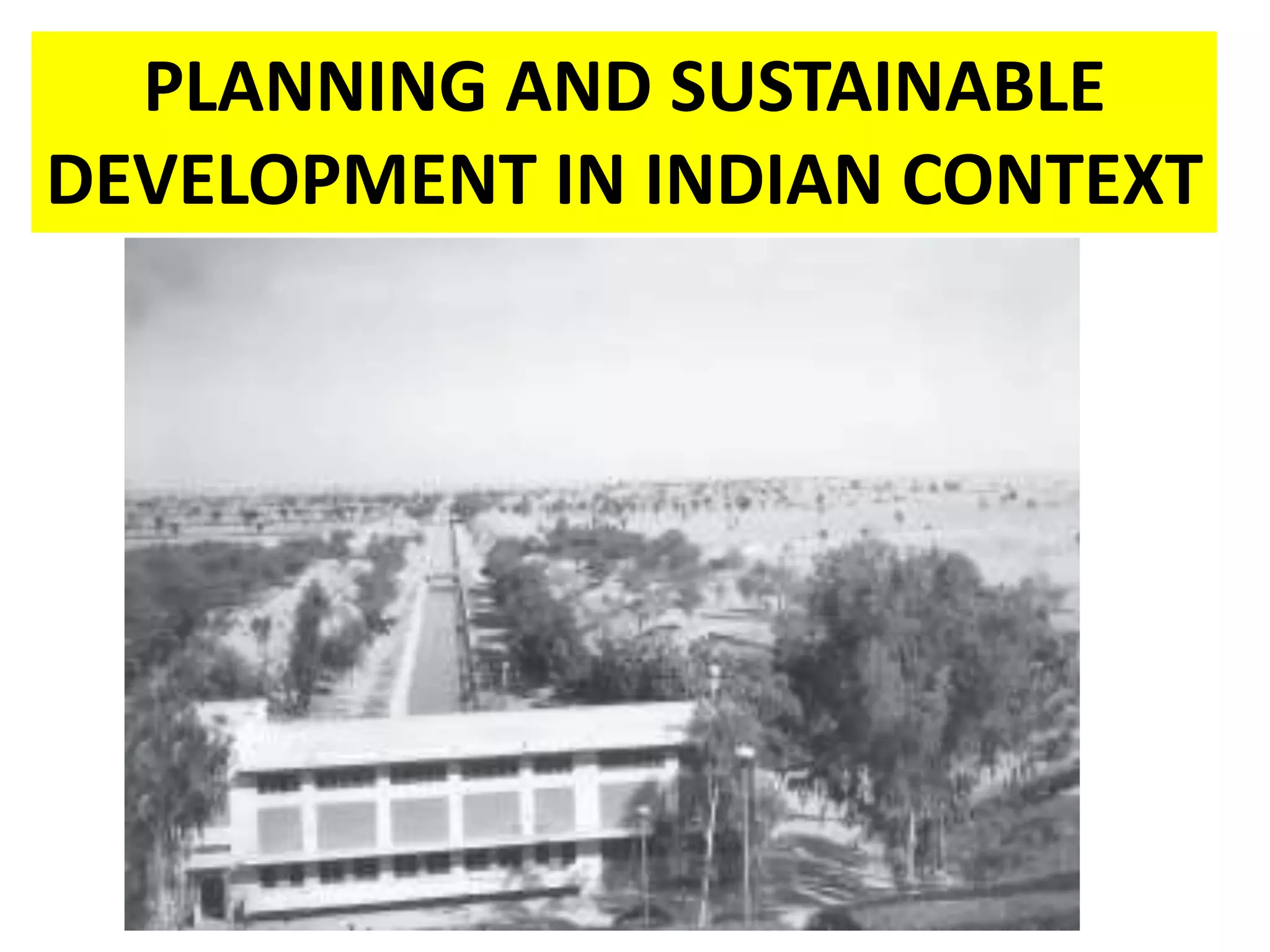 Planning and sustainable development in indian context | PPTX