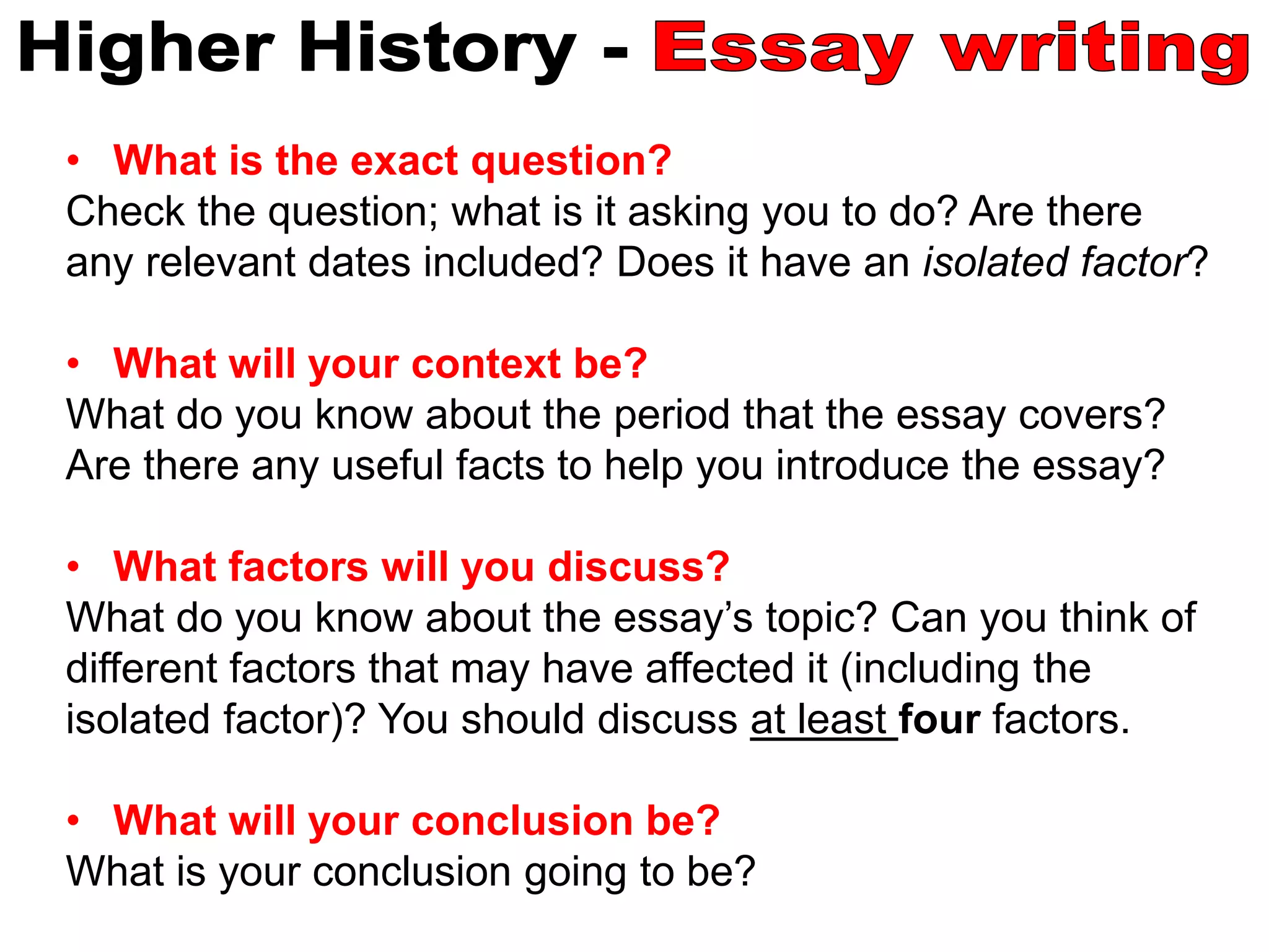 Higher History essays - Planning an essay | PPTX