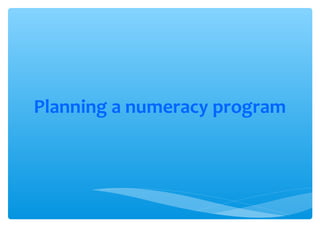 Planning a numeracy program | PPT