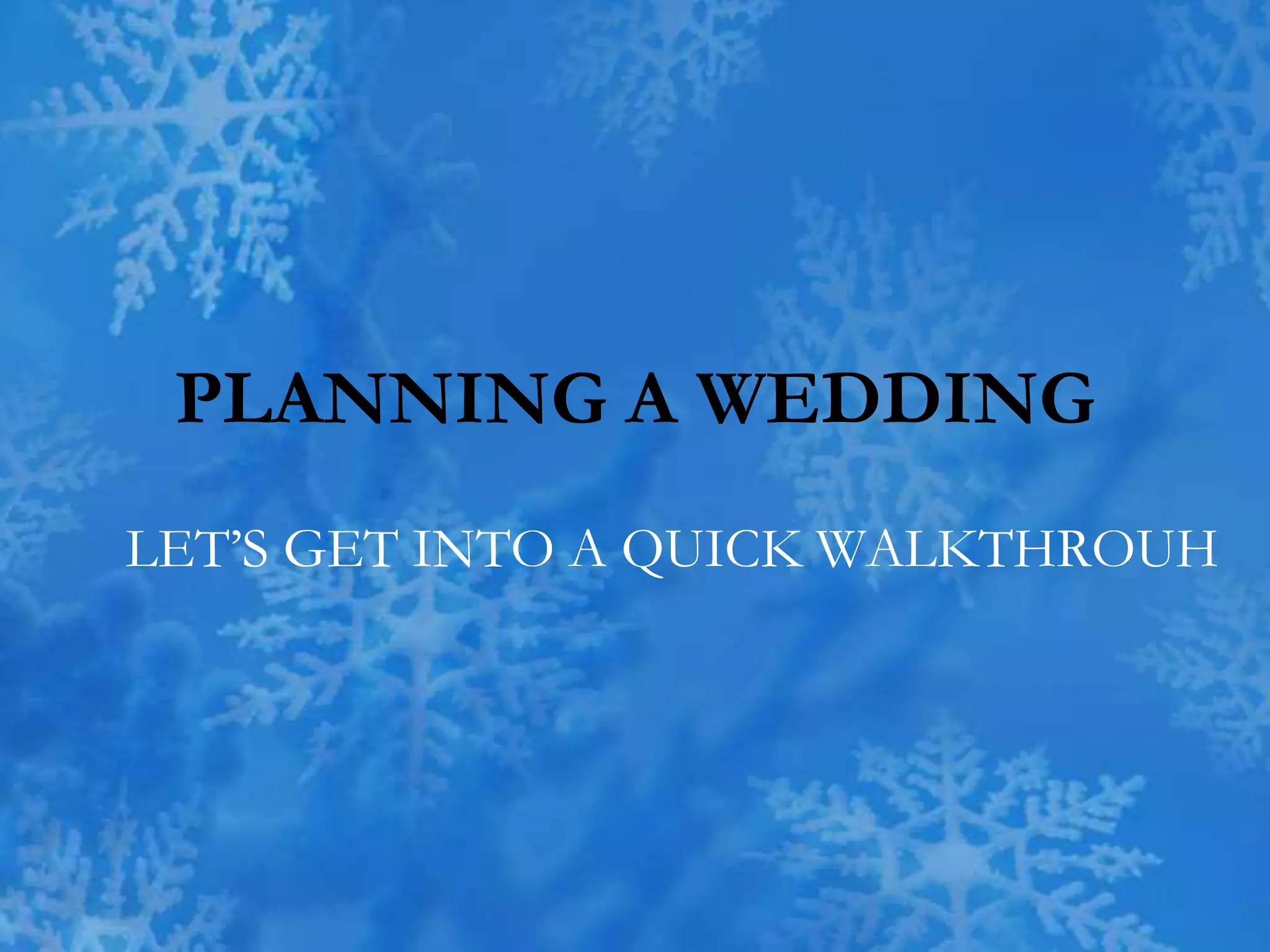 A Quick Walkthrough of Wedding Plan | PPT