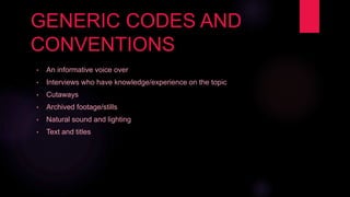 Planning brief | PPTX | Documentary | Genres