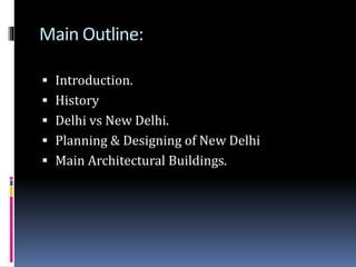 Planning concept of new delhi | PPTX