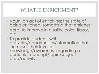 Planning enrichment | PPTX