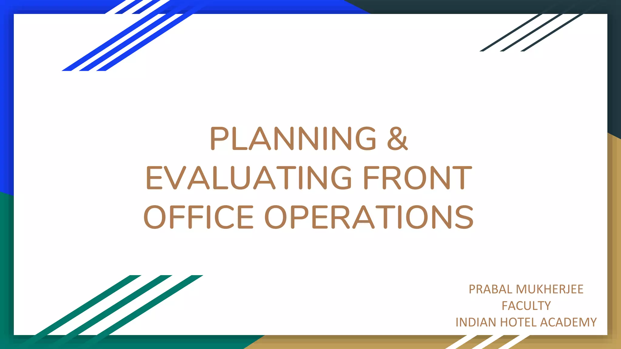 Planning & evaluating front office operations | PPT