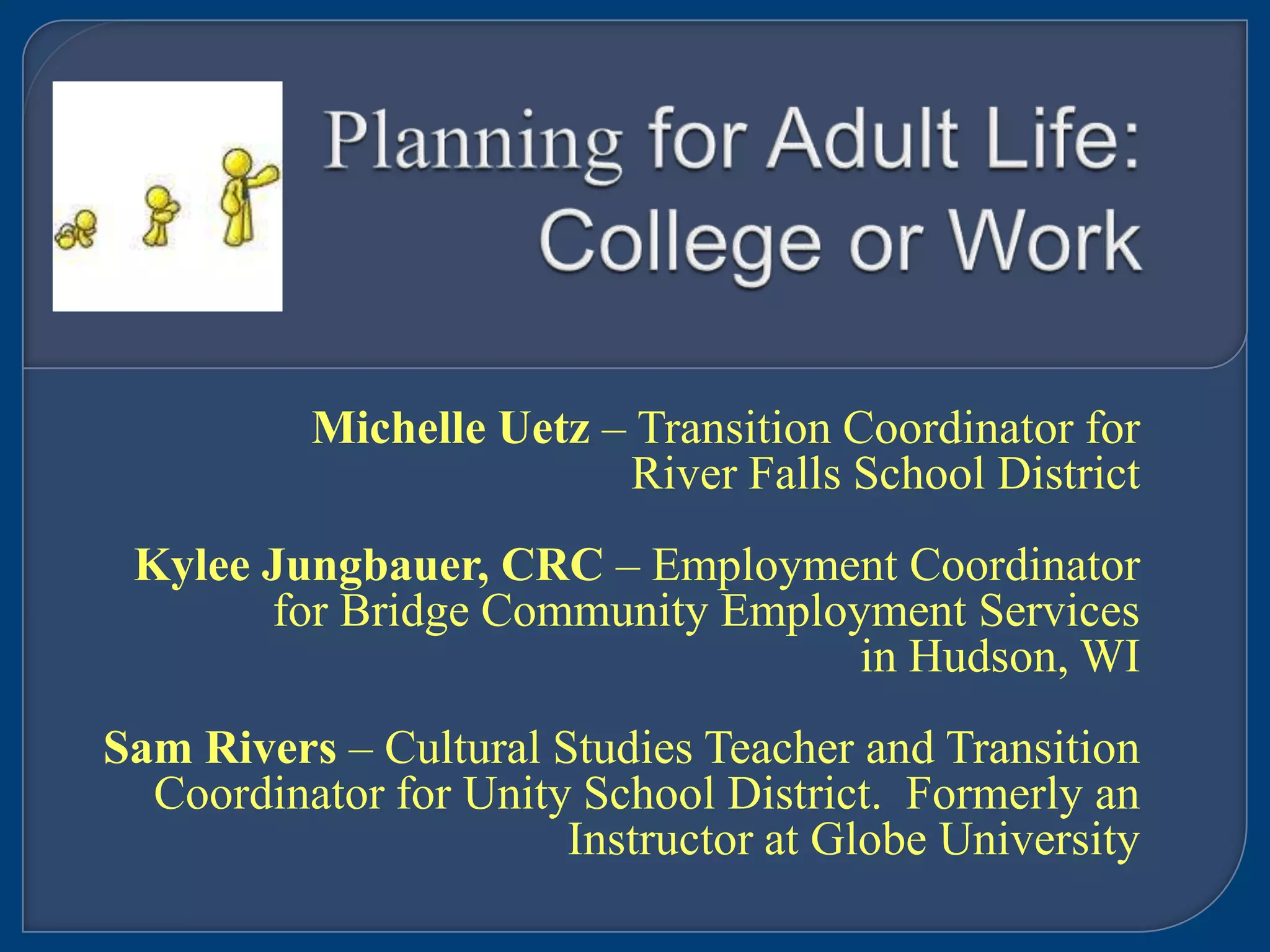 Planning for adult life college or work | PPTX