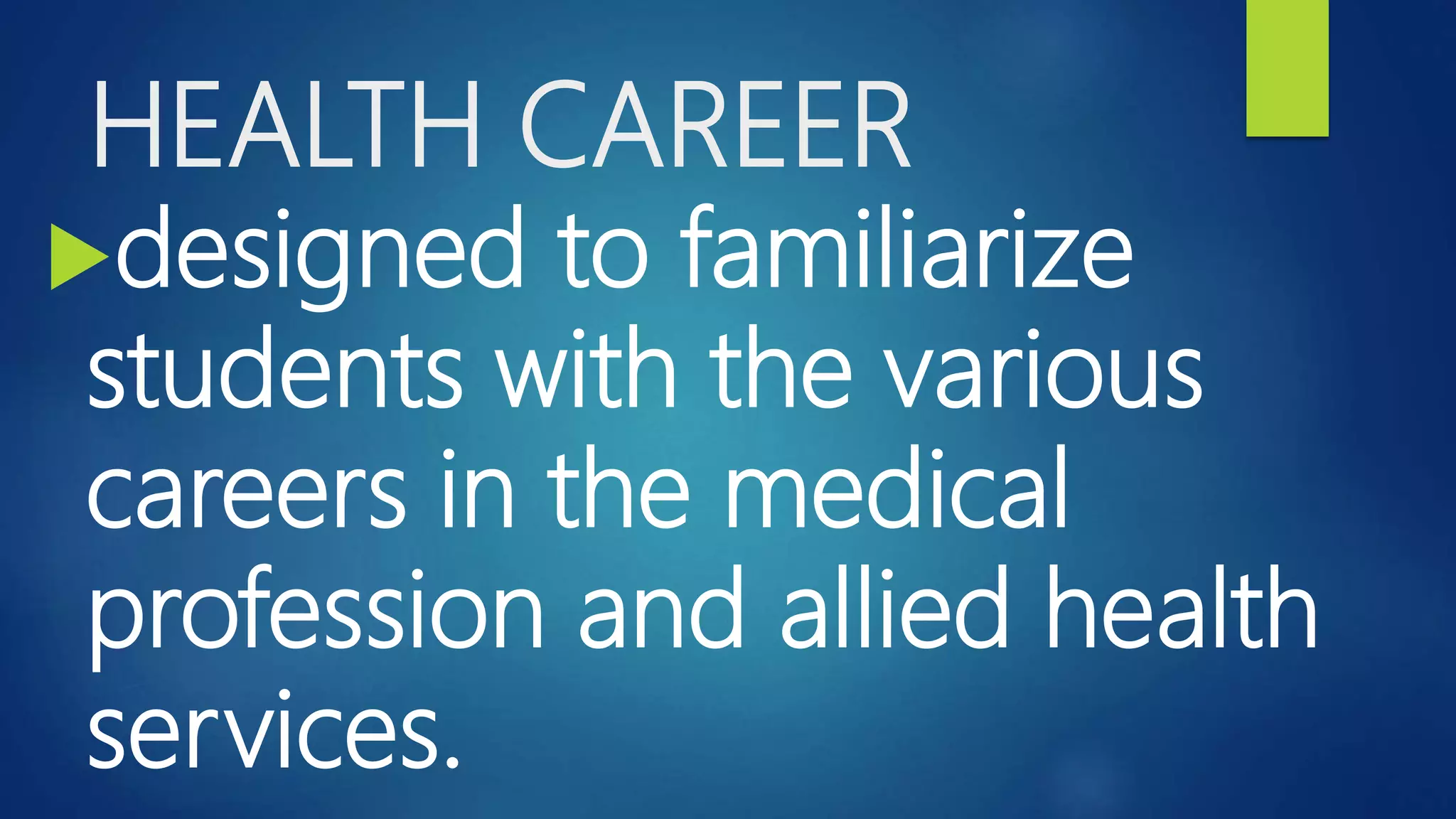 Planning for a health career | PPTX
