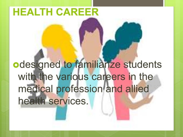 Planning for a health career | PPTX | Dental Health | Diseases and ...
