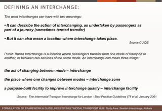 Planning for a multimodal transport interchange literature | PPSX