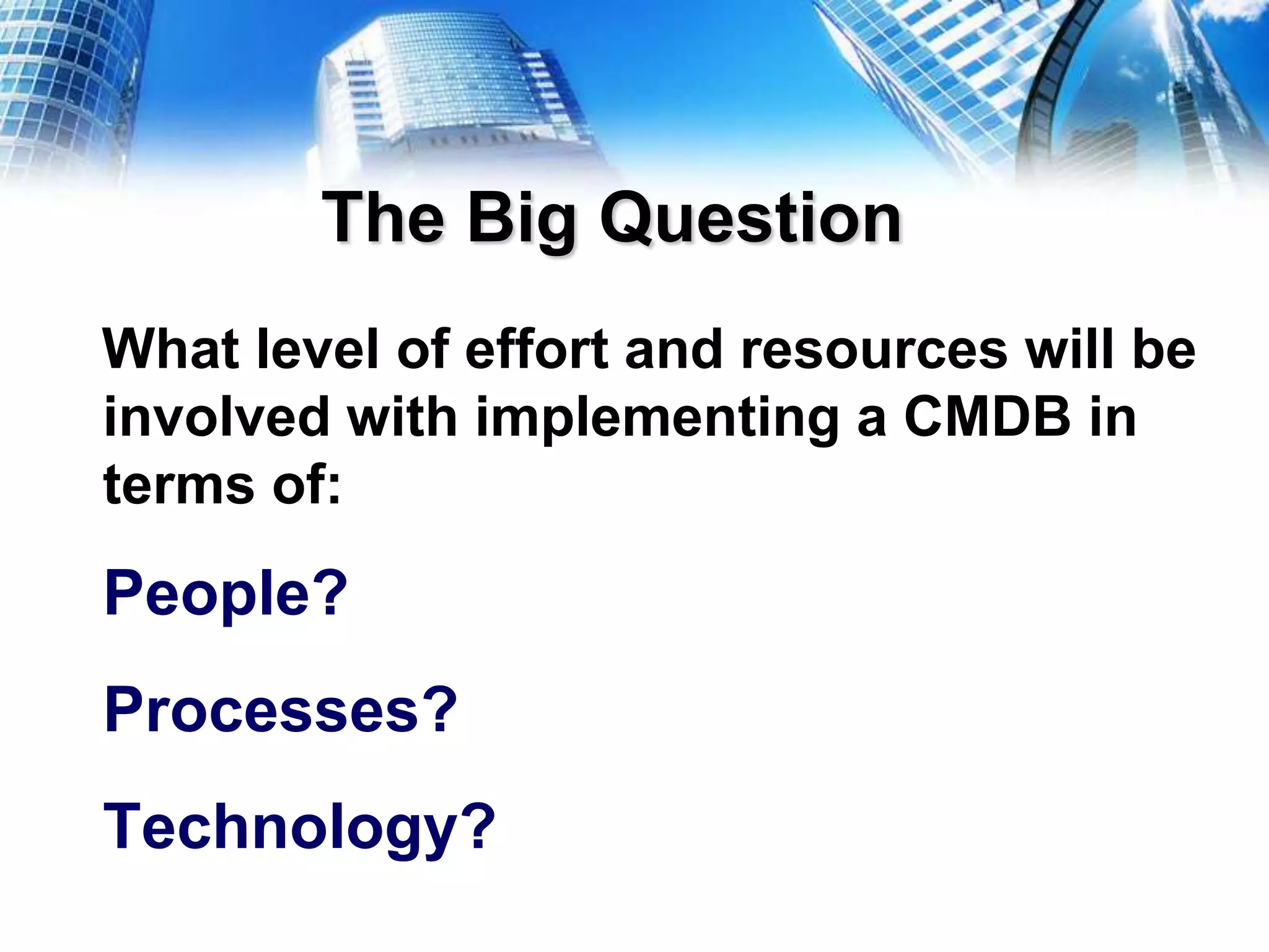 Effectively Planning for an Enterprise-Scale CMDB Implementation | PPTX