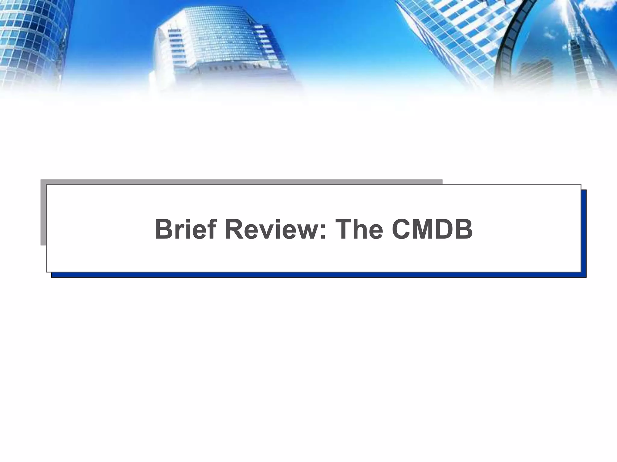 Effectively Planning for an Enterprise-Scale CMDB Implementation | PPTX