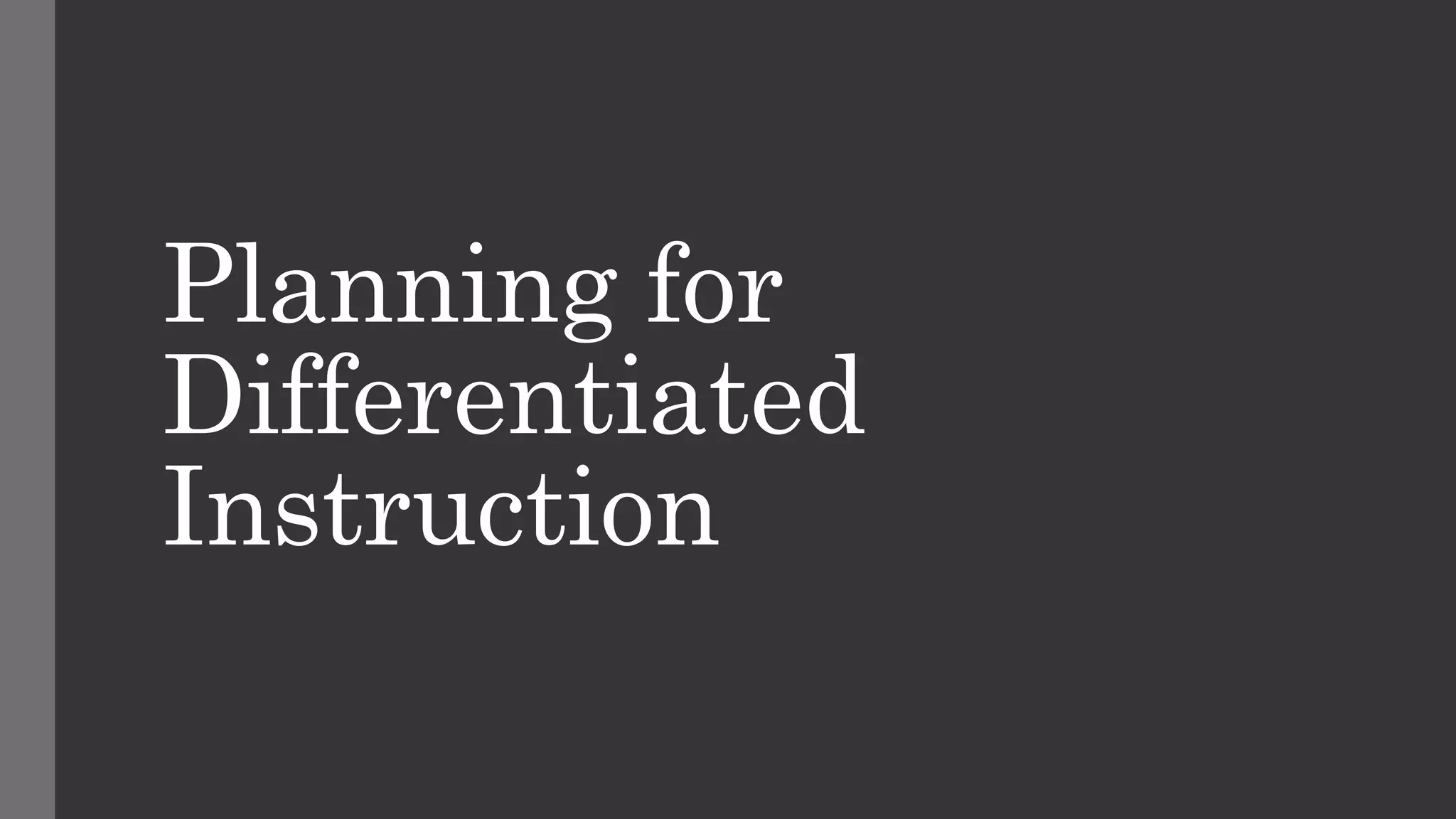 Planning for differentiated instruction | PPT