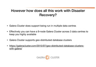 Planning for Disaster Recovery (DR) with Galera Cluster | PPT