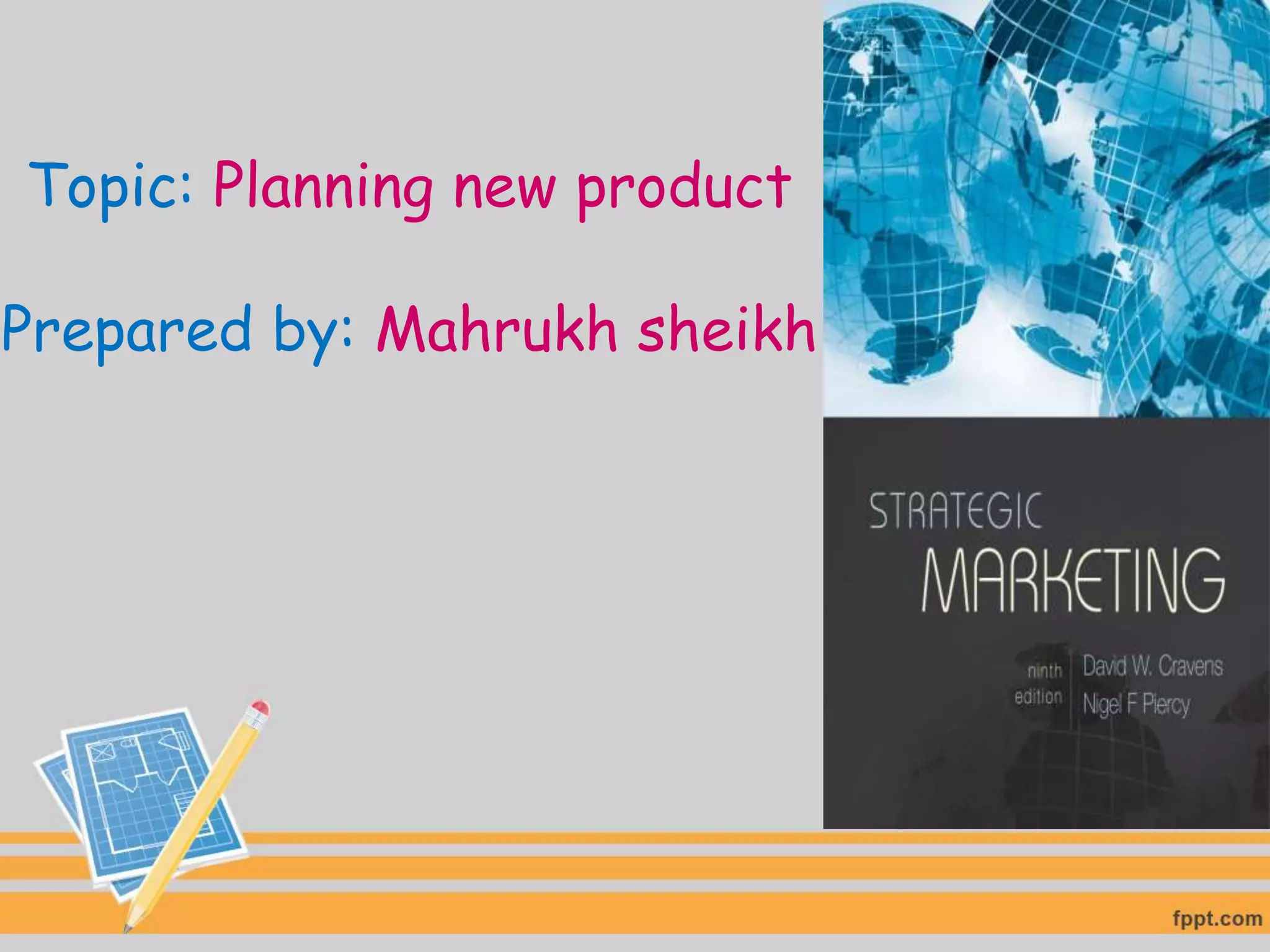 Planning for new product | PPTX
