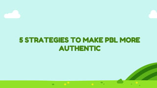 Planning for PBL Implementation session 2.pptx | Educational Assessment | Education