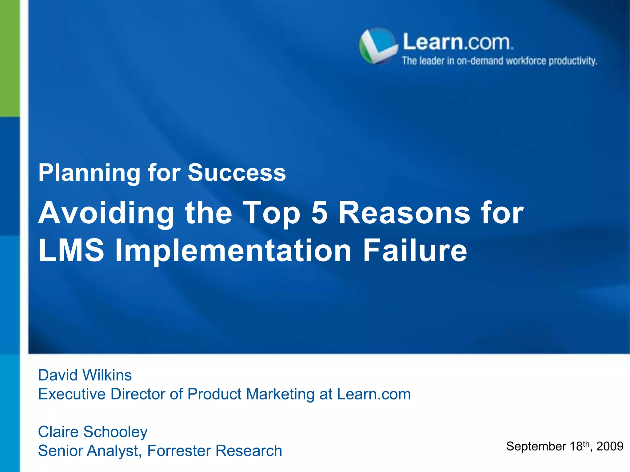 Planning For Success: How To Avoid The Top Five Causes Of Lms Implementation Failure Cs (2 ...