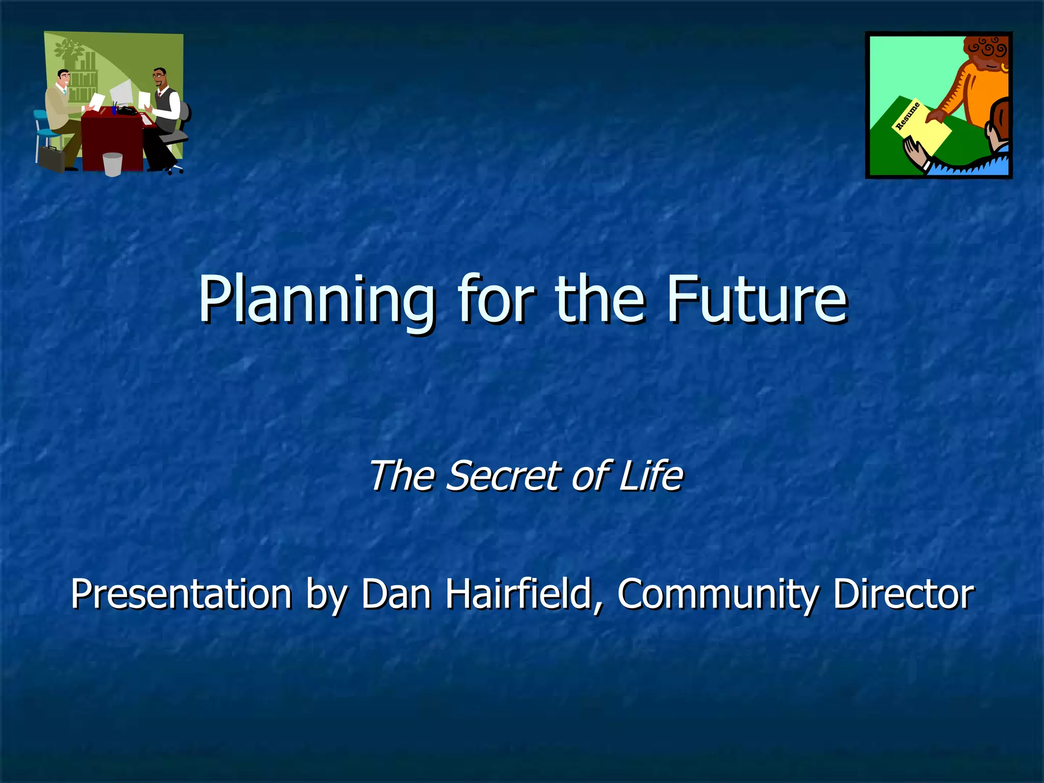 Planning For The Future | PPT