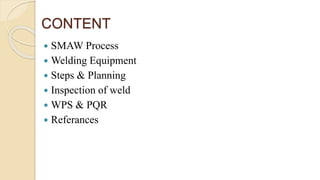 Planning for welding operations preparation for smaw welding operation | PPTX