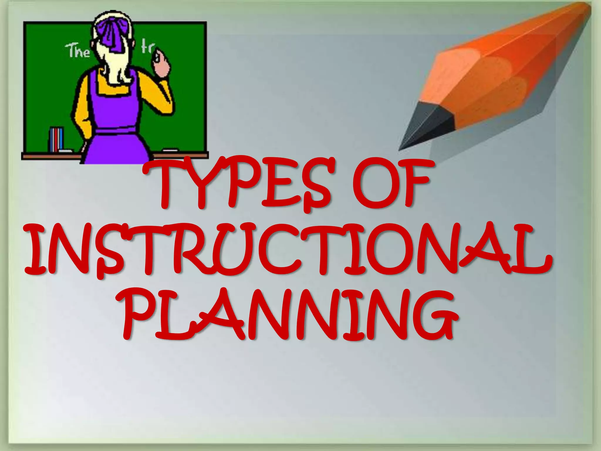 INSTRUCTIONAL PLANNING | PPTX