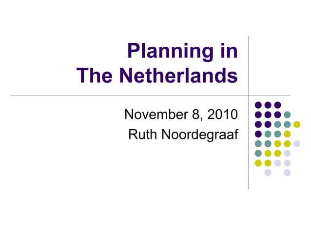 Planning in the netherlands def | PPT | Rail Travel | Travel Type