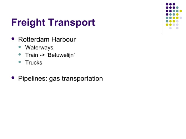 Planning in the netherlands def | PPT | Rail Travel | Travel Type