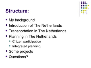 Planning in the netherlands def | PPT