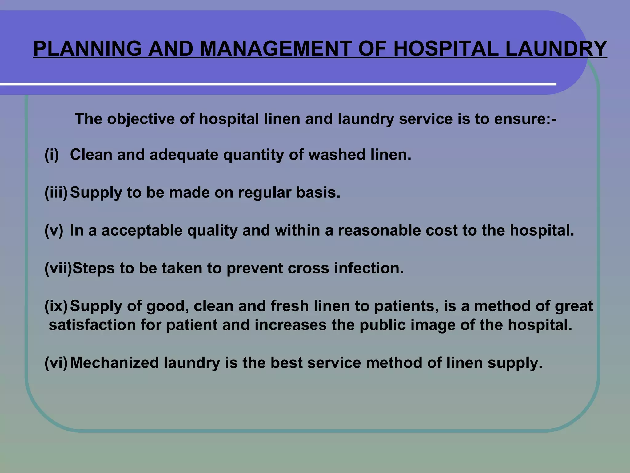 Planning & Manag. of Hospital Laundry | PPT