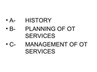 Planning & Management of OT Services | PPT