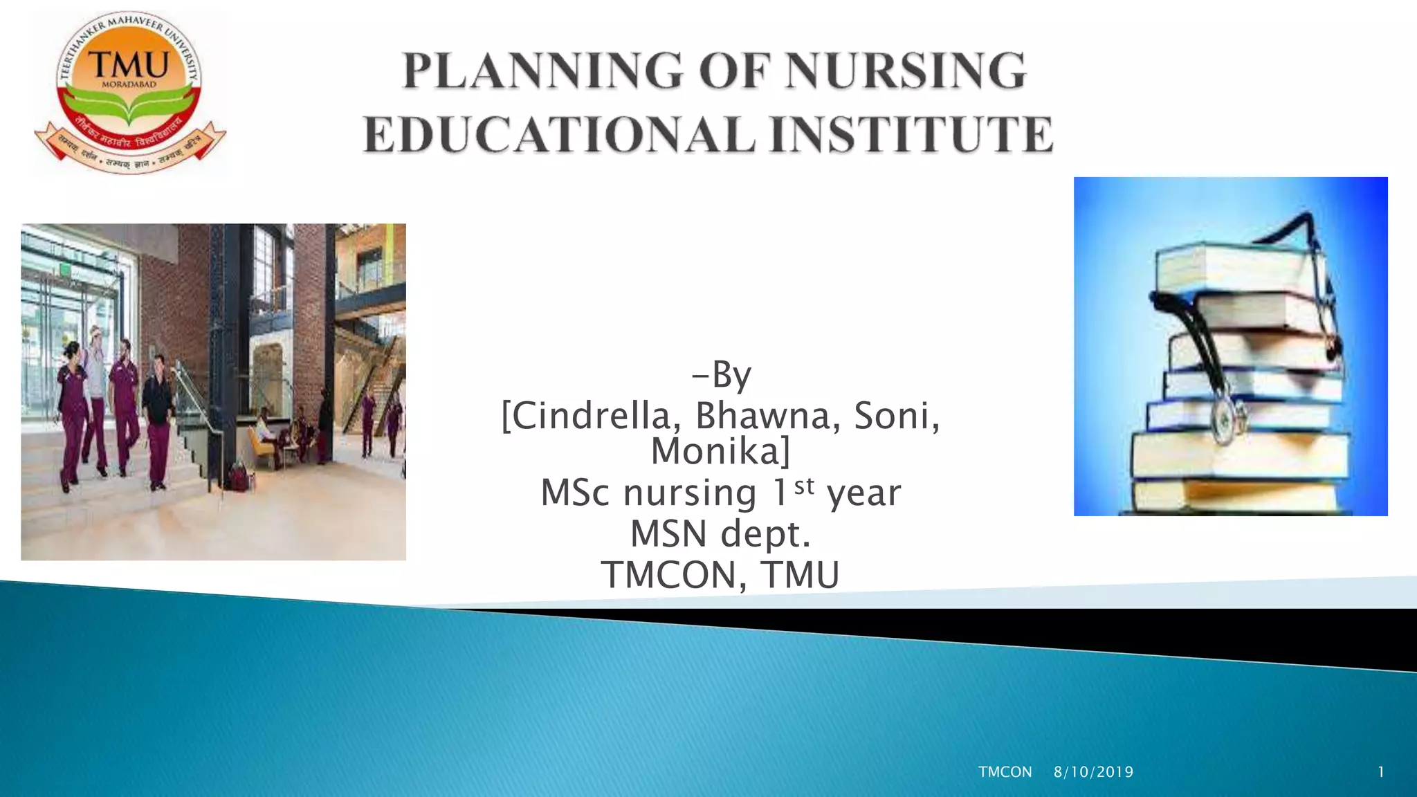 Planning of nursing educational institute | PPTX