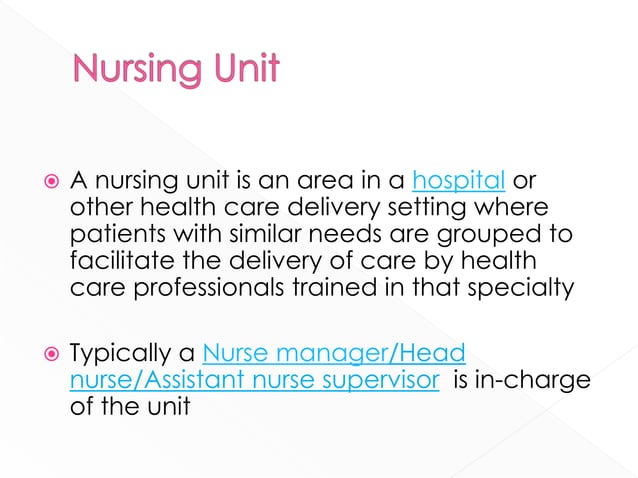 Planning of Nursing Unit | PPTX | Healthcare Industry | Industries